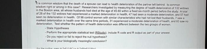 SOLVED: t is common wisdom that the death of a spouse can lead to ...