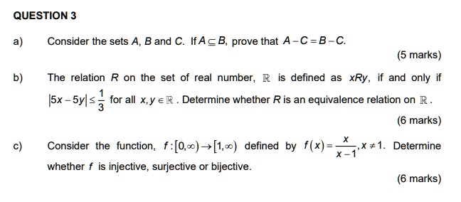 SOLVED: a) Consider the sets A and B. If A âŠ† B, prove that A - C = B - C. (5 marks) b) The ...