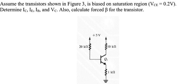 SOLVED: Assume the transistors shown in Figure 3 are biased in the ...