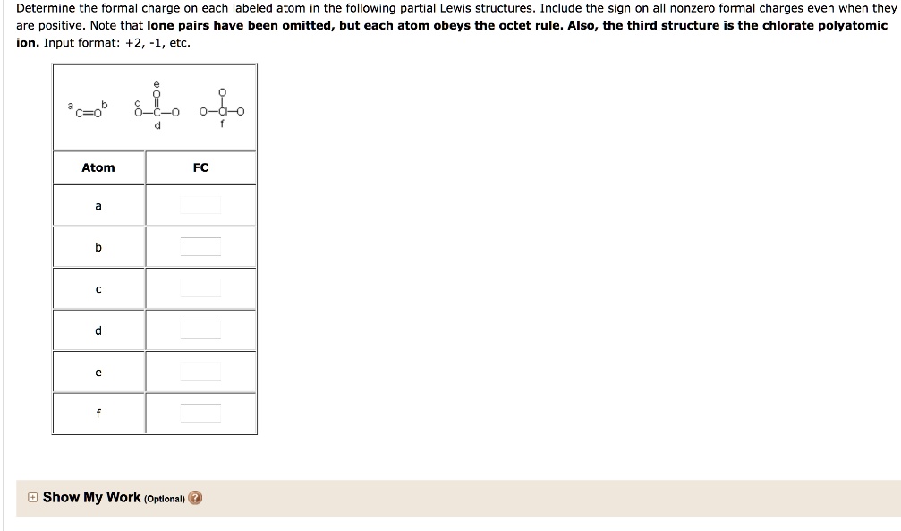 SOLVED: Determine the formal charge on each labeled atom in the ...