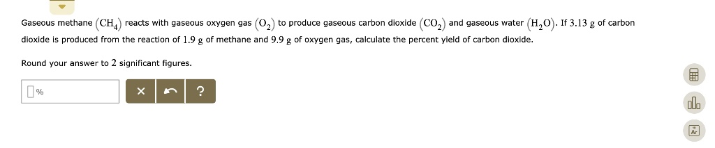 SOLVED: Gaseous methane CH4 reacts wlth gaseous oxygen gas to produce ...
