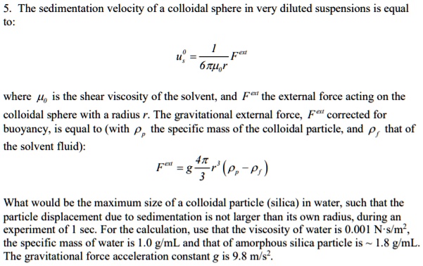 5. The sedimentation velocity of a colloidal sphere in very diluted ...