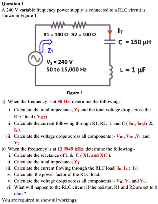 SOLVED: Question 1 A 240V variable frequency power supply is connected ...