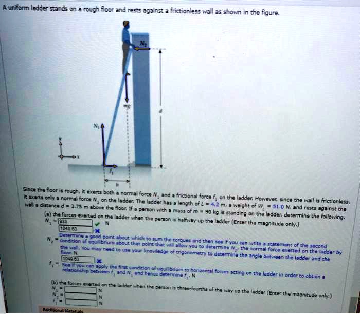 SOLVED: A uniform ladder stands on a rough floor and rests against a ...