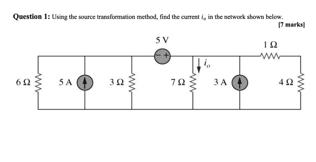 question 1 using the source transformation method find the current io in the network shown below ...