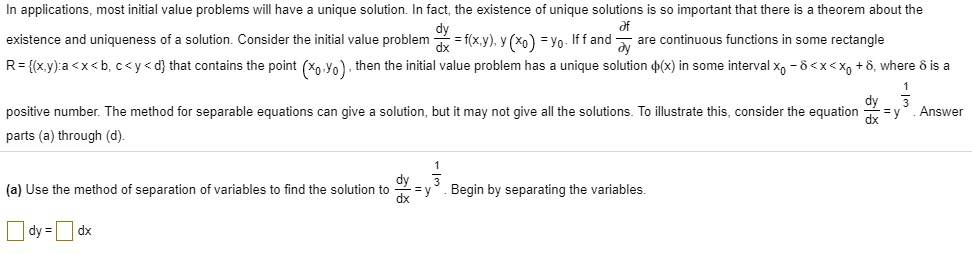 SOLVED: In applications most initial value problems will have unique ...