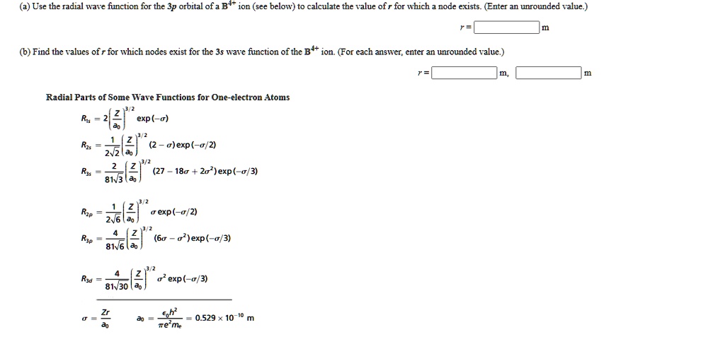 use the radial wave function for the 3p orbital of a b ion see below to ...