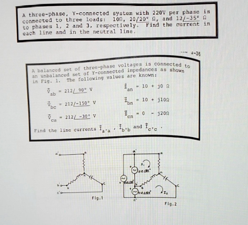 SOLVED: A three-phase, Y-connected system with 220V phase and 230V line ...