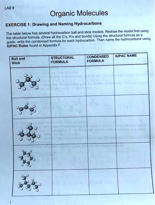 SOLVED:LAB 8 Organic Molecules EXERCISE 1: Drawing and Naming Hydrocarbons The table below has ...