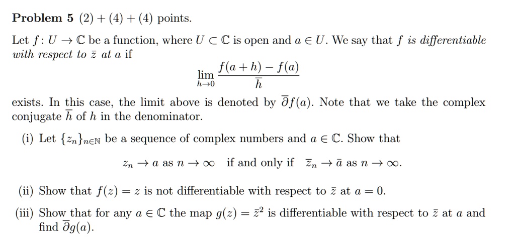 SOLVED:Problem 5 (2) + (4) + (4) points. Let f: U _ C be a function ...
