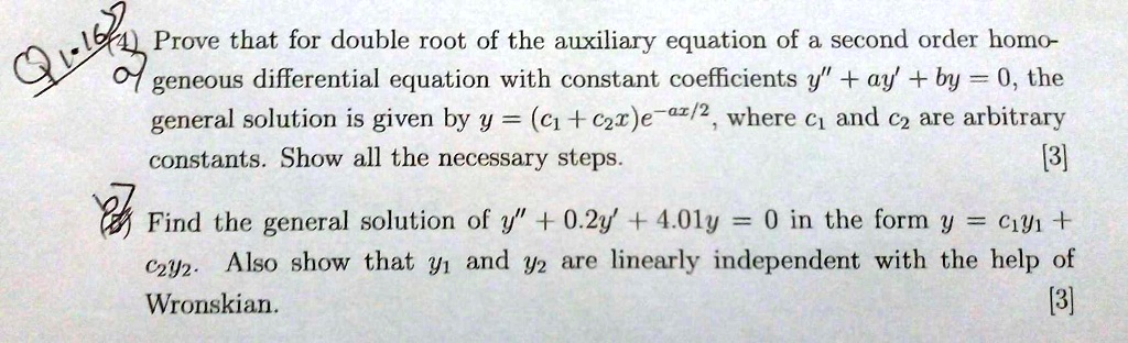 SOLVED:Qy Prove that for double root of the auxiliary equation of a ...