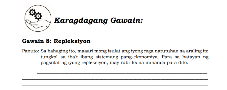 Karagdagang Gawain: Gawain 8: Repleksiyon Panuto: Sa bahaging ito, maaari mong isulat ang iyong ...