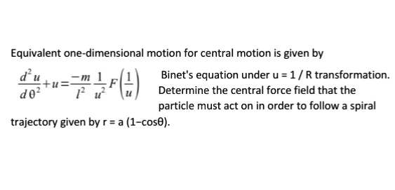 SOLVED: Equivalent one-dimensional motion for central motion is given ...