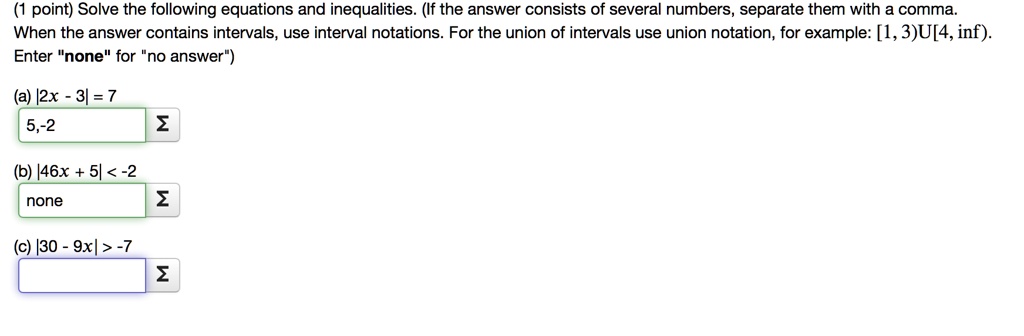 Solved: Point) Solve The Following Equations And Inequalities: (if The