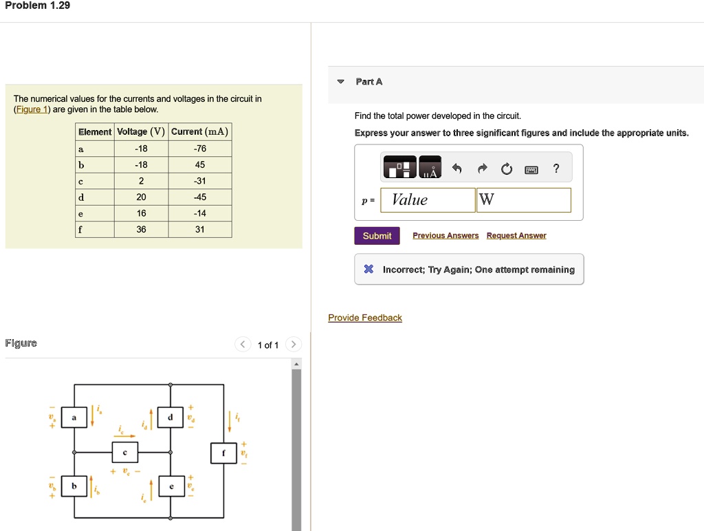 [GET ANSWER] Problem 1.29 Part A The numerical values for the currents and voltages in the ...
