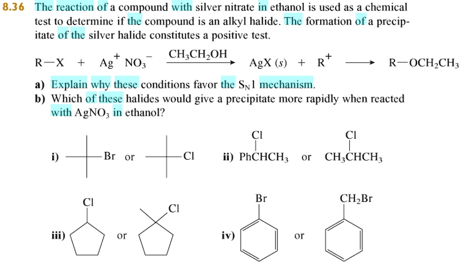 8.36 The reaction of a compound with silver nitrate in ethanol is used ...