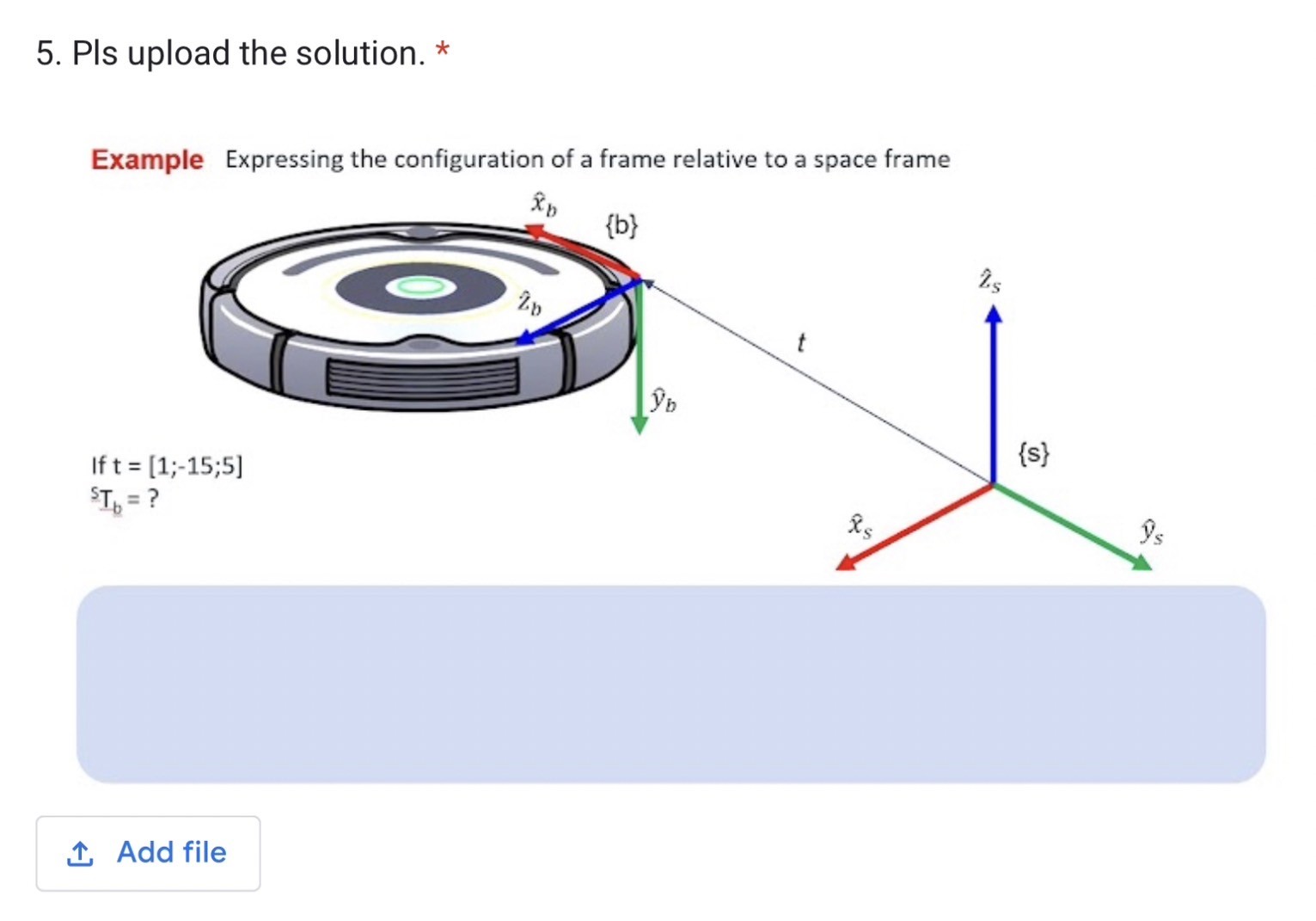 SOLVED: 5. Pls upload the solution. * Example Expressing the ...