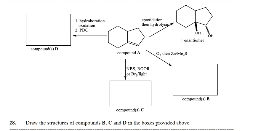 compound(s) D 1. hydroboration- oxidation epoxidation then hydrolysis 2 ...