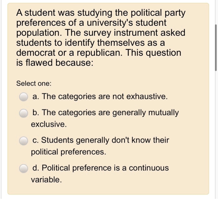 A student was studying the political party preferences of a university ...