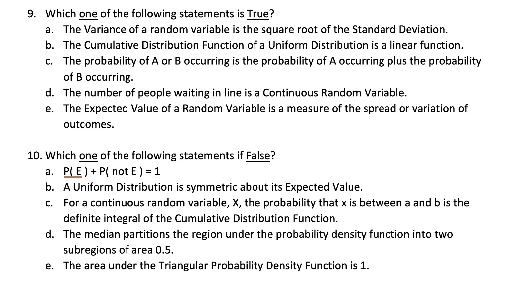 SOLVED: 9 Which one of the following statements is True? The Variance ...