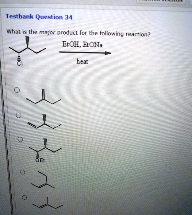 What is the major product for the following reaction? EtOH, EtONa heat
