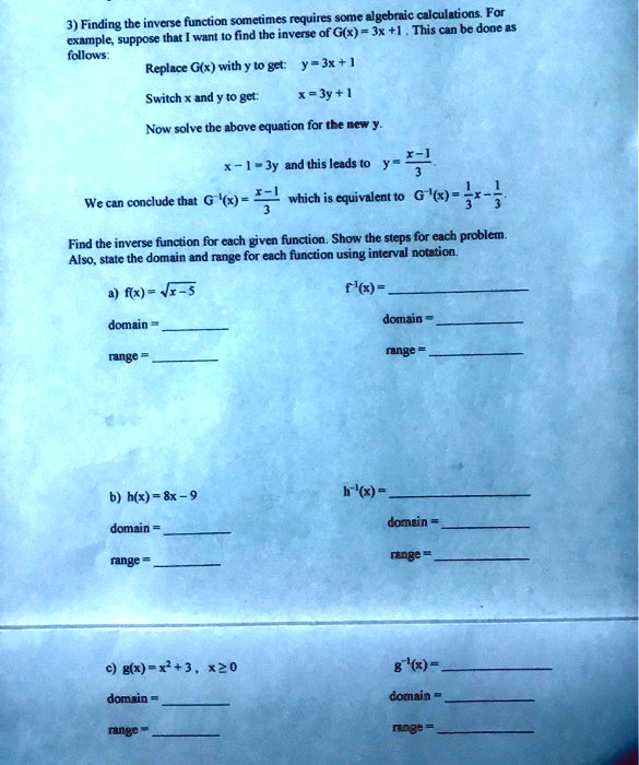 SOLVED: the inverse functioa sometimes requires some algcbric calculations For 3) Finding find ...