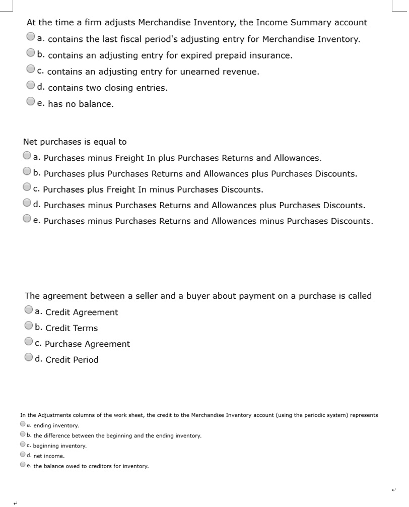 SOLVED: At the time a firm adjusts Merchandise Inventory, the Income ...