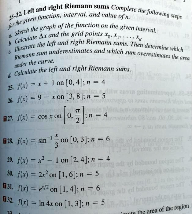 SOLVED:Left _ and right Riemann sums Complete the 25-32. function, interval, and value of n ...