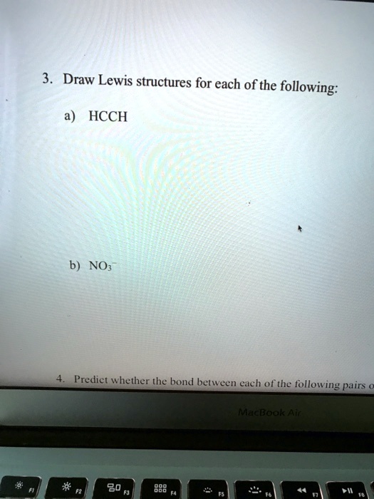 SOLVED: Draw Lewis structures for each of the following: HCCH NO ...