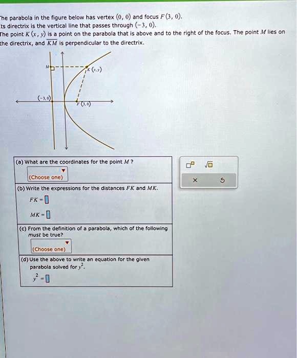 SOLVED: The parabola in the figure below has vertex (0,0) and focus F(3 ...