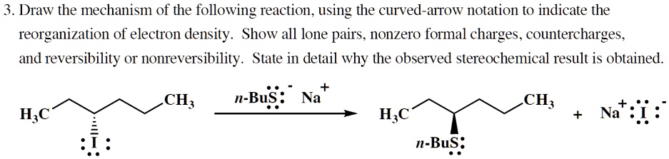 ' 3. Draw the mechanism of the following reaction, using the curved ...