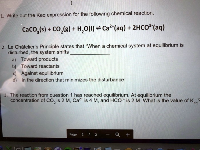 SOLVED: Write out the Keq expression for the following chemical ...
