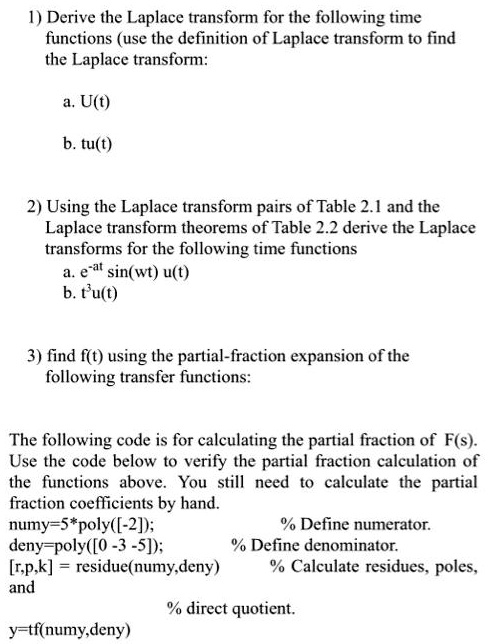1 derive the laplace transform for the following time functions use the definition of laplace ...