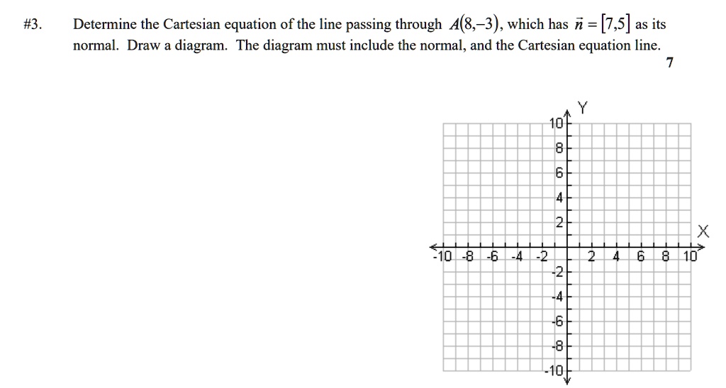 3 Determine The Cartesian Equation Of The Line Passing Through A 8 3