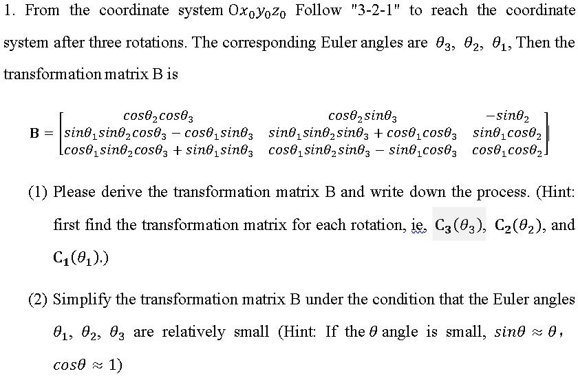 SOLVED: From the coordinate system OxoYoZo, follow "3-2-1" to reach the ...