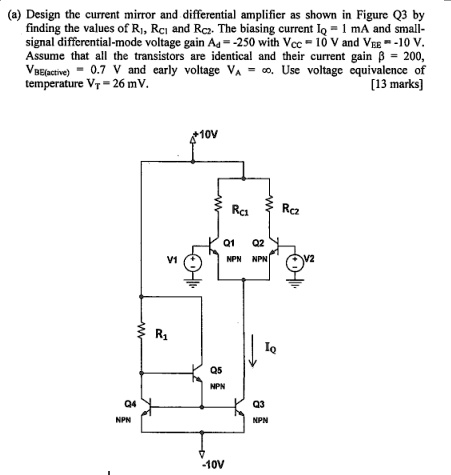 SOLVED: Design the current mirror and differential amplifier as shown ...