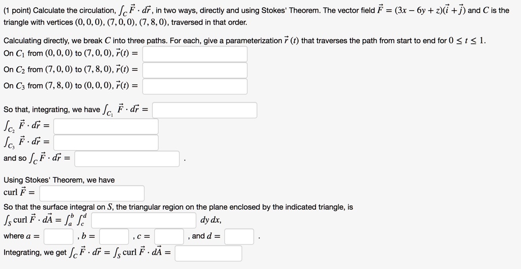 1 point calculate the circulation jcf dr in two ways directly and using stokes theorem the ...