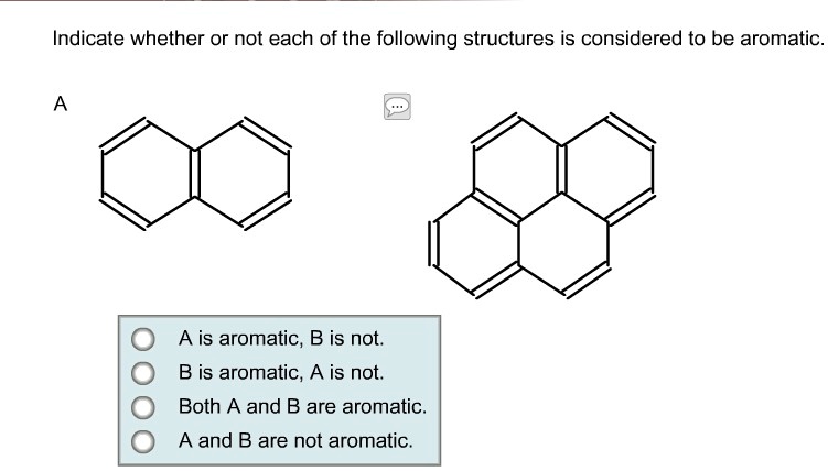 SOLVED: Indicate whether or not each of the following structures is considered to be aromatic. A ...