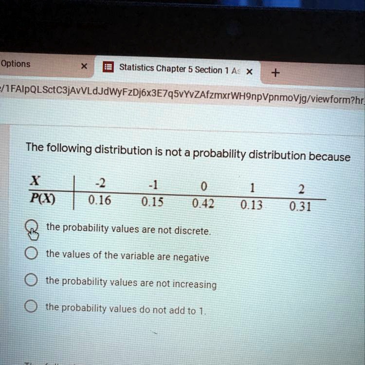 SOLVED: The following distribution is not a probability distribution ...