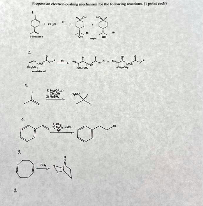 Propose an electron-pushing mechanism for the following reactions. (1 point each) 1. d-limonene ...