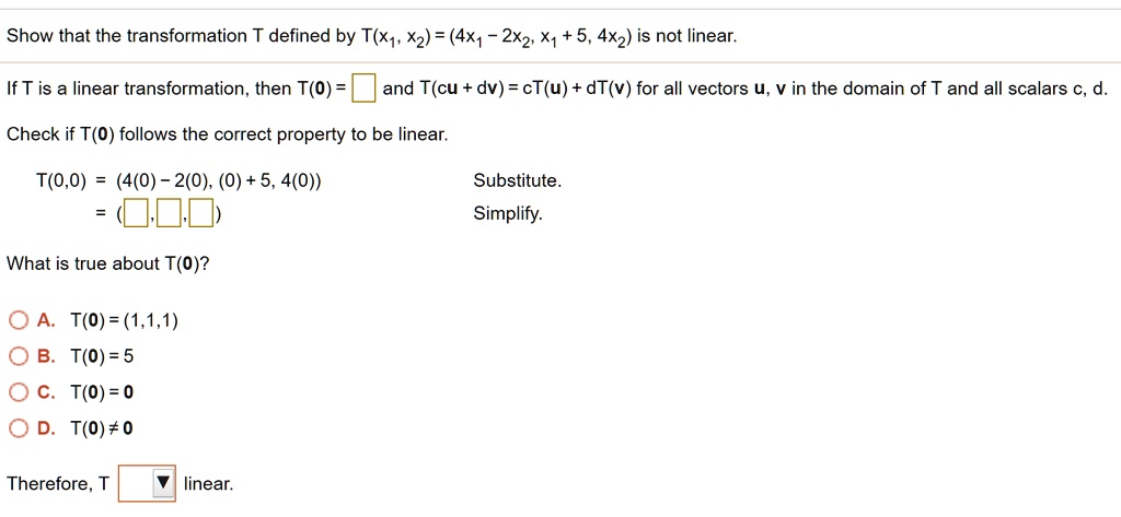 show that the transformation t defined by tx1 x2 4x1 2x2 x1 5 4x2 is ...