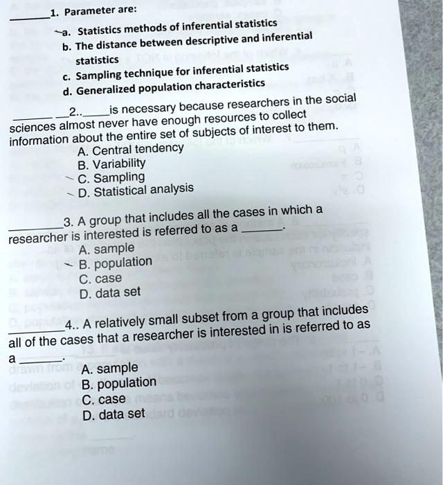 SOLVED: Parameter are: Statistics methods of inferential statistics The ...