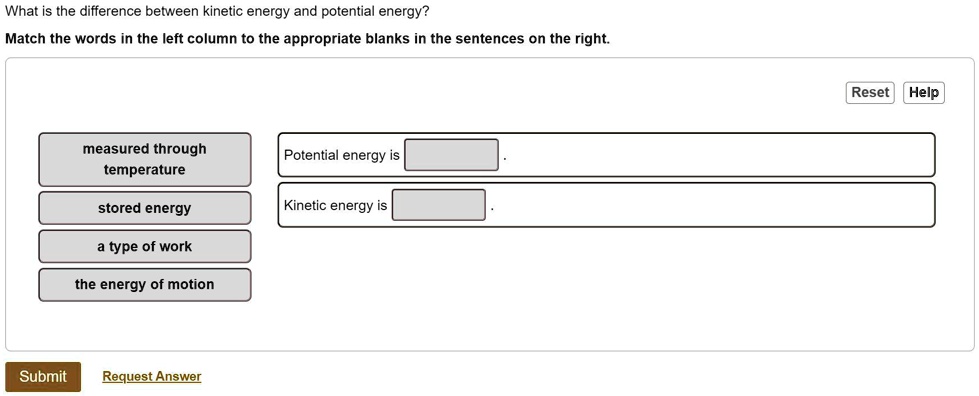SOLVED: What is the difference belween kinetic energy and potential ...