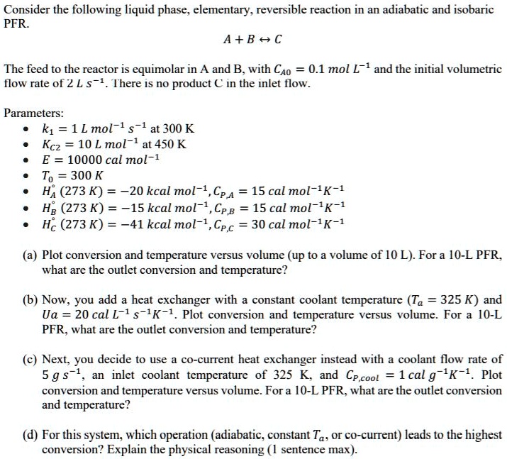 consider the following liquid phaseelementaryreversible reaction in an ...