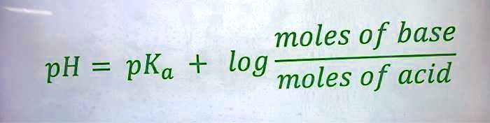 SOLVED: moles of base pH = pKa + log moles of acid