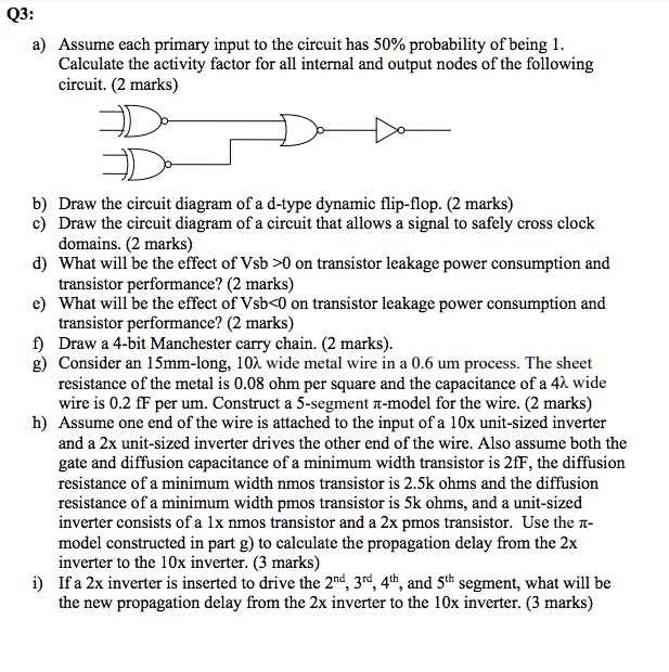 SOLVED: Q3: Assume each primary input to the circuit has a 50% ...