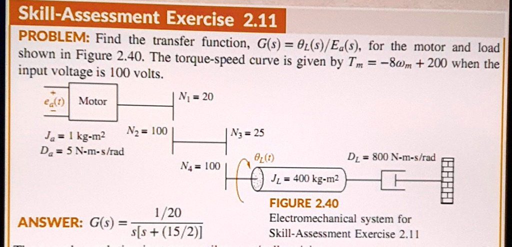 SOLVED: Skill-Assessment Exercise 2.11 PROBLEM: Find the transfer function, G(s) = 02(s)/Ea(s ...