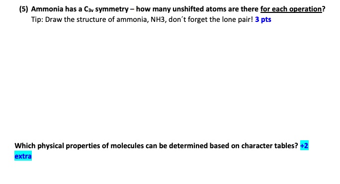 SOLVED: Ammonia has C3v symmetry - how many unshifted atoms are there ...