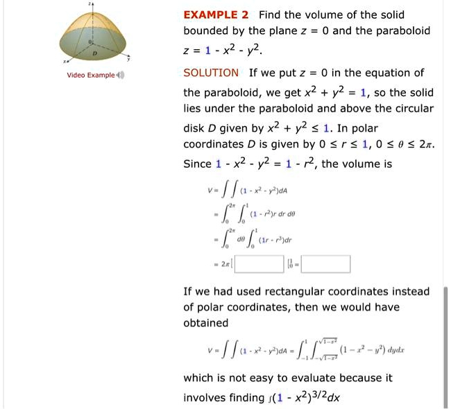 SOLVED: EXAMPLE 2 Find the volume of the solid bounded by the plane 2 ...
