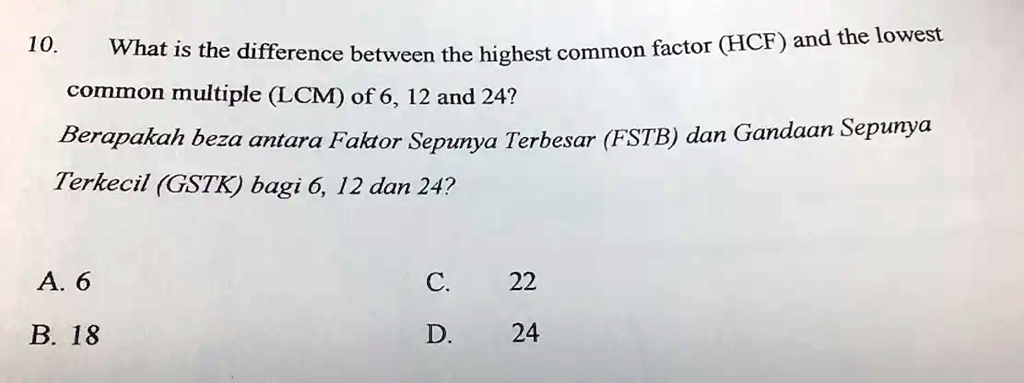 10. What is the difference between the highest common factor (HCF) and the lowest common ...